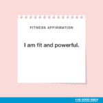 50 Fitness Affirmations to Get You Moving!