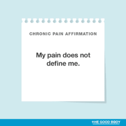 18 Chronic Pain Affirmations for a Positive Mindset