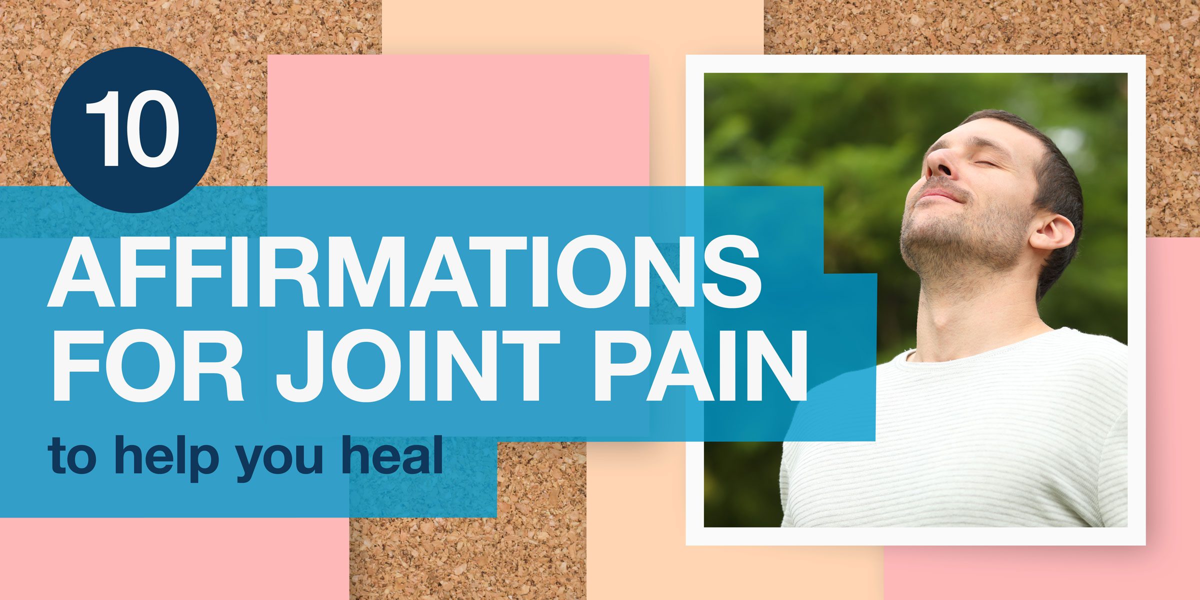 10 Affirmations for Arthritis to Manage Your Pain