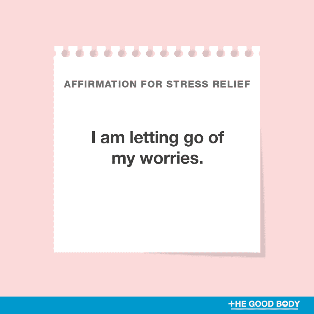 30 Affirmations for Stress Relief to Help You Unwind