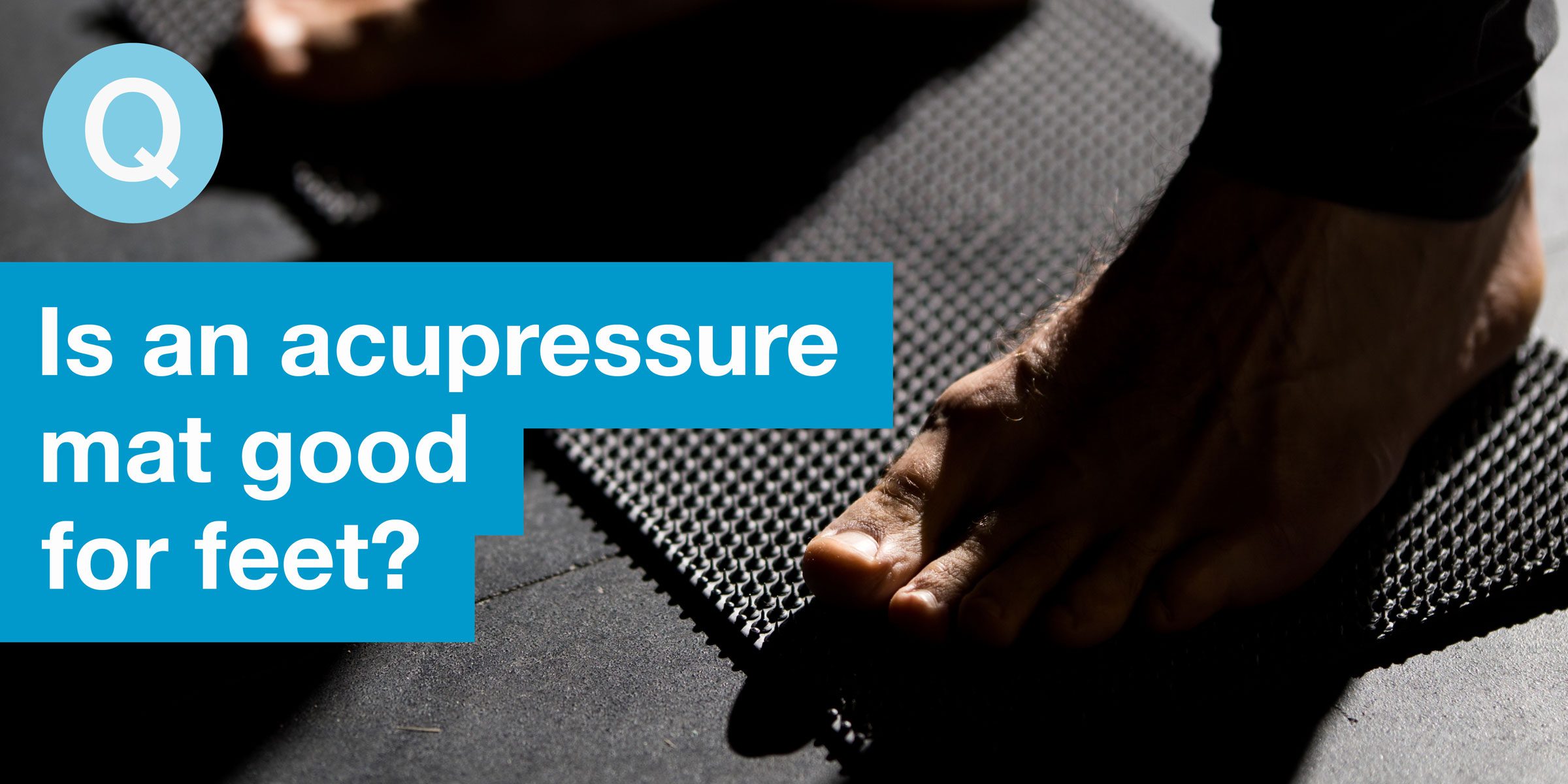 The Power of an Acupressure Mat for Your Feet