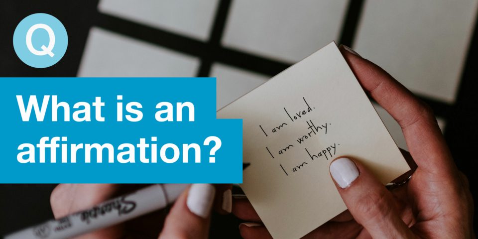 What is an Affirmation?