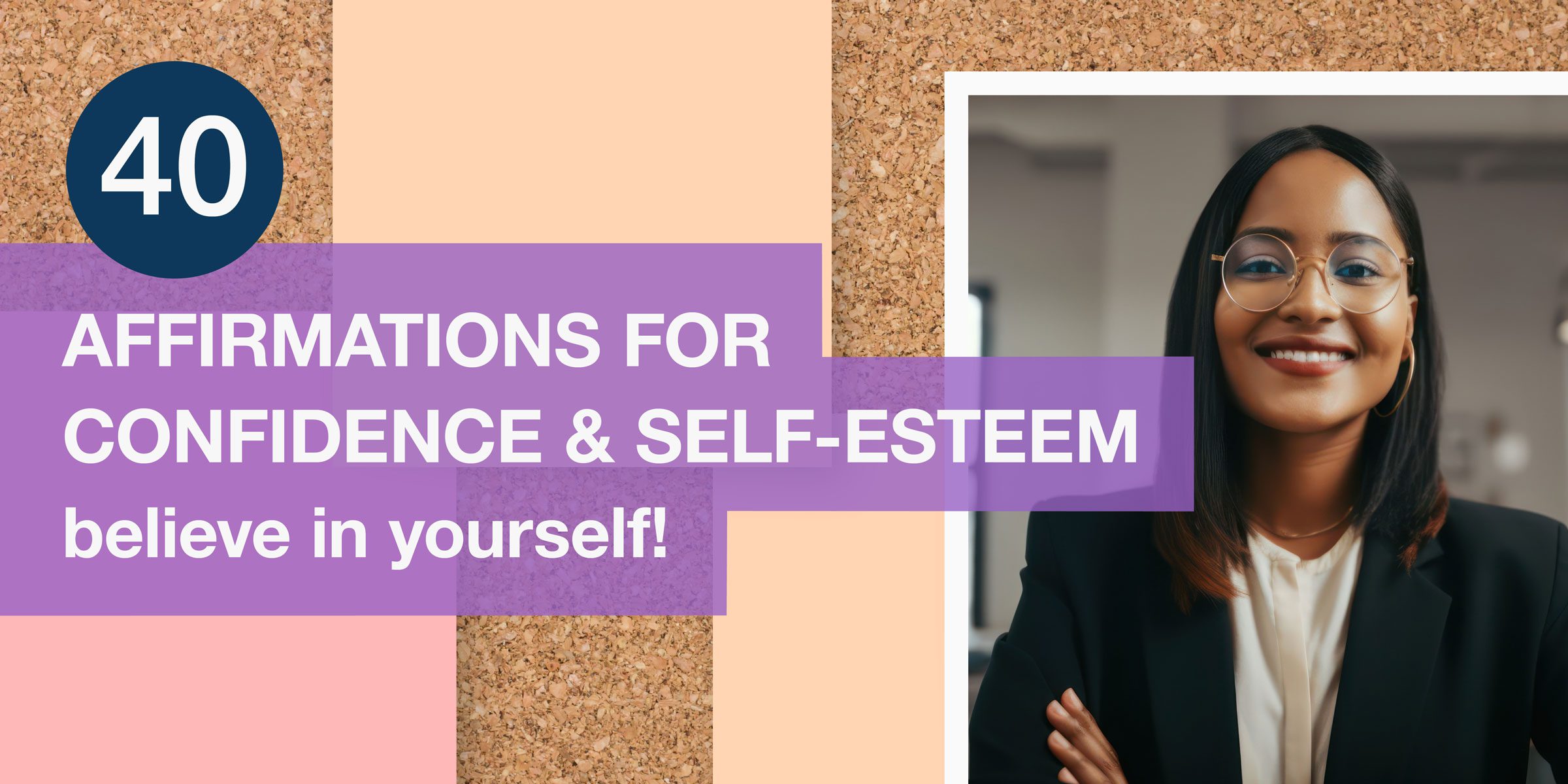 40 Affirmations For Confidence And Self Esteem