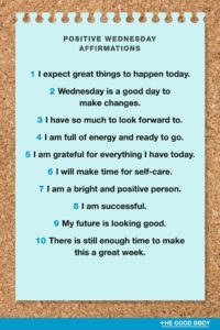 35 Wednesday Affirmations to Get You Over Hump Day!
