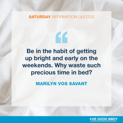 30 Saturday Affirmations for a Peaceful & Productive Weekend