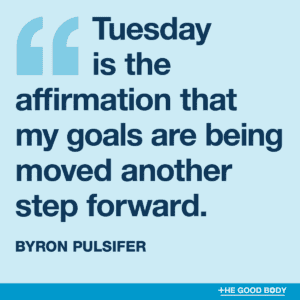 45 Tuesday Affirmations for a Positive Week Ahead