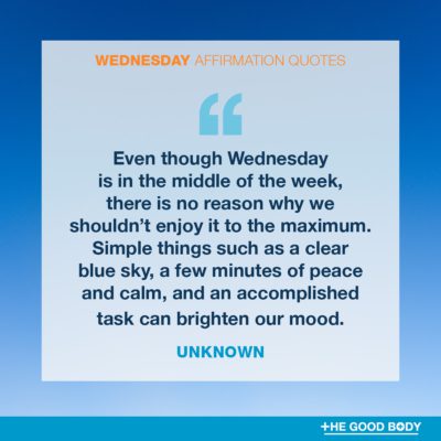 35 Wednesday Affirmations to Get You Over Hump Day!
