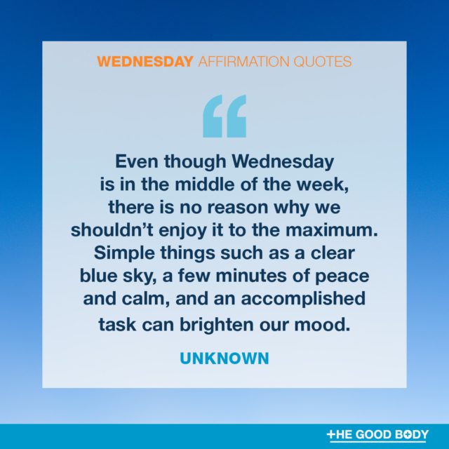 35 Wednesday Affirmations to Get You Over Hump Day!