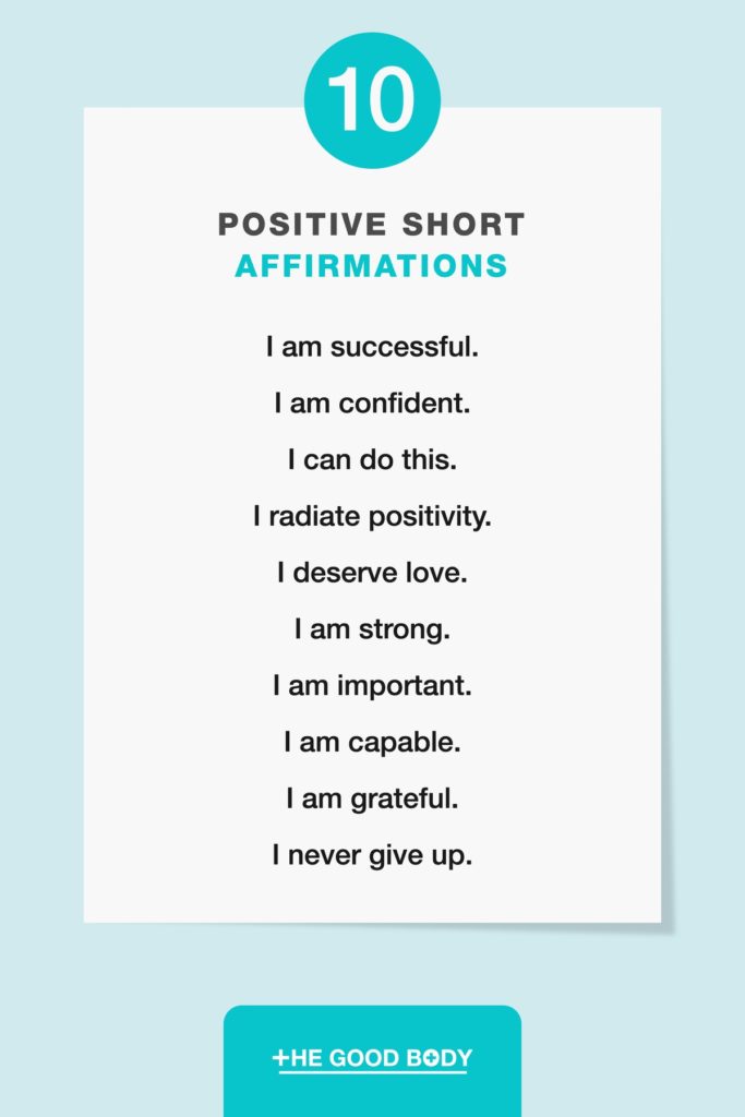 25 Short Positive Affirmations to Start Reciting Today